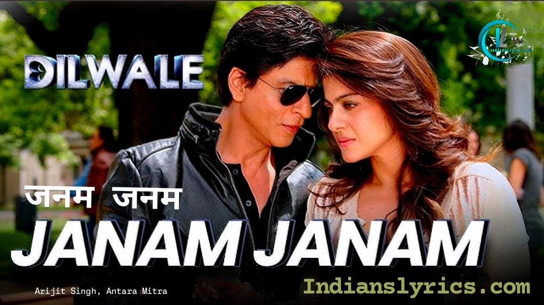 Janam Janam - indianslyrics.com Janam Janam