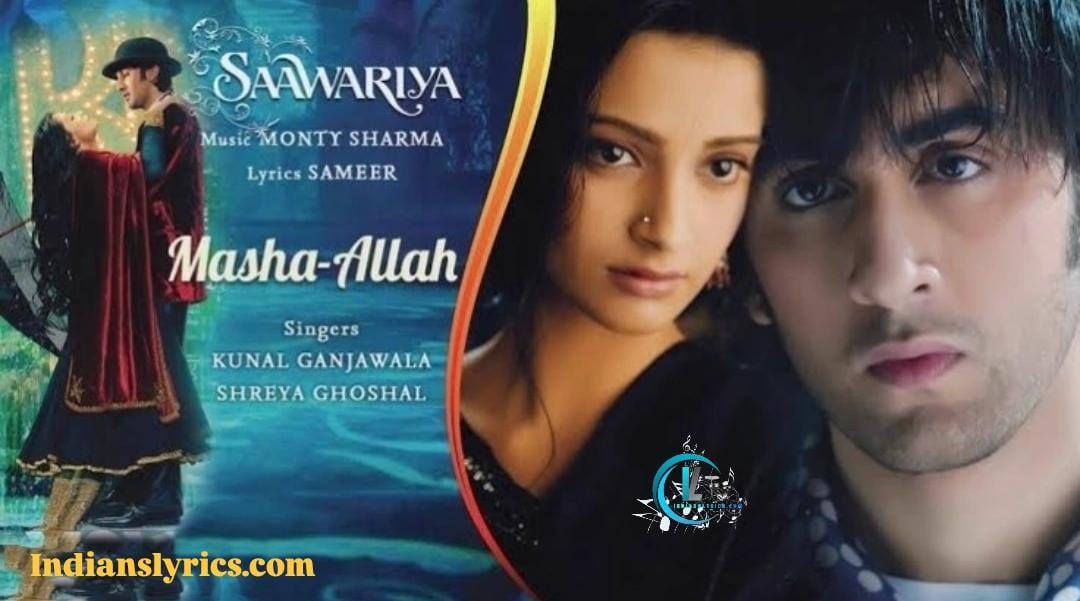 Masha Allah - indianslyrics.com